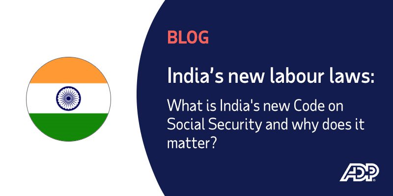 What is India's new code on Social Security and why does it matter ...
